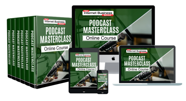 Podcast Masterclass | Internet Business School
